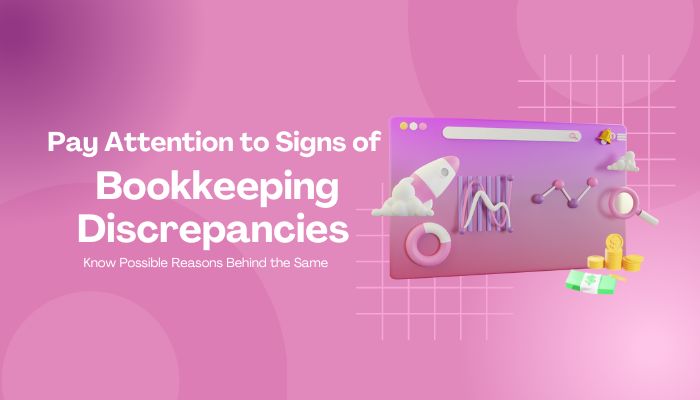 How to Identify and Resolve Discrepancies In Bookkeeping